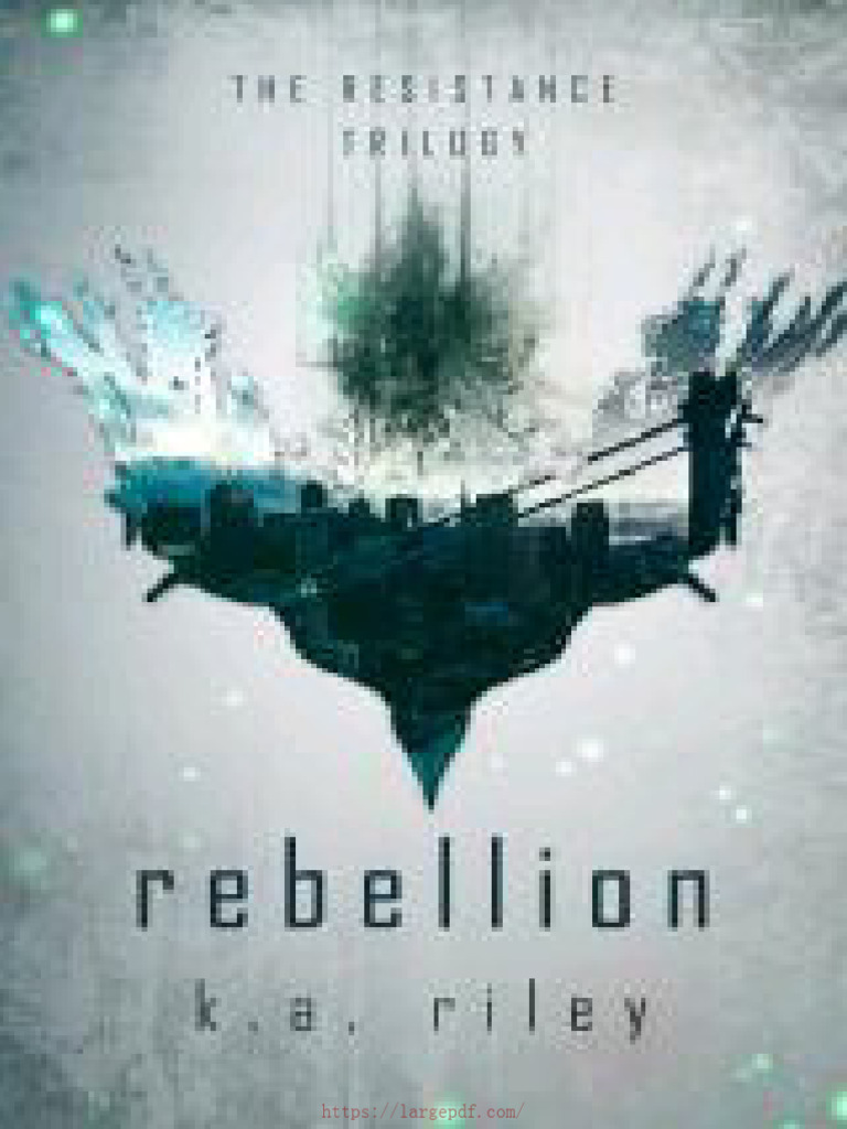 Rebellion The Resistance Trilogy 3 Compress | PDF