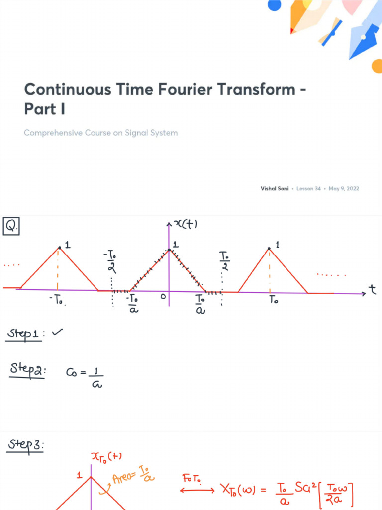 29.Continuous Time Fourier Transform Part I With Anno | PDF