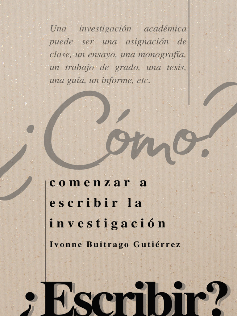 Como Comenzar A Escribir La Investigacion 2021 | PDF