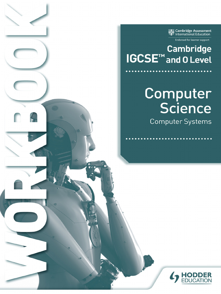 Cambridge IGCSE and O Level Computer Science Computer Systems Workbook by David Watson, Helen ...
