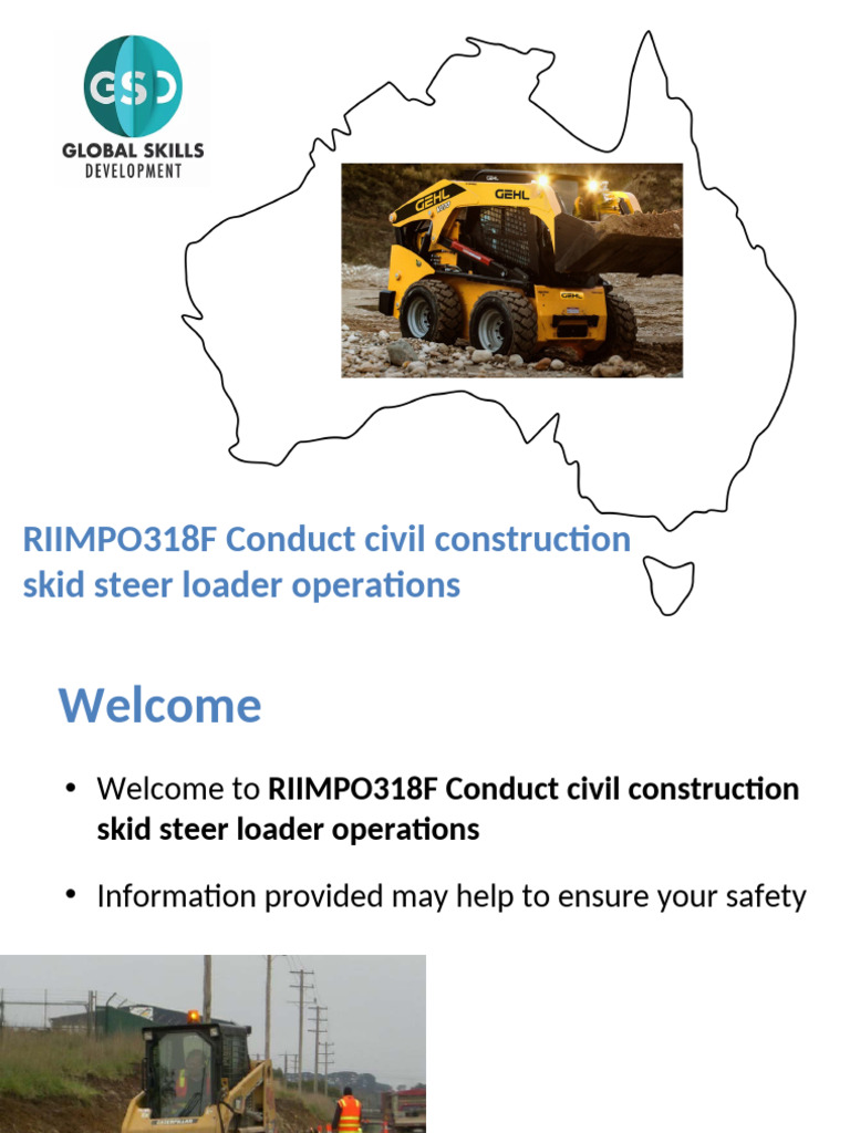 GSD PPT RIIMPO318F Conduct Civil Construction Skid Steer Loader ...