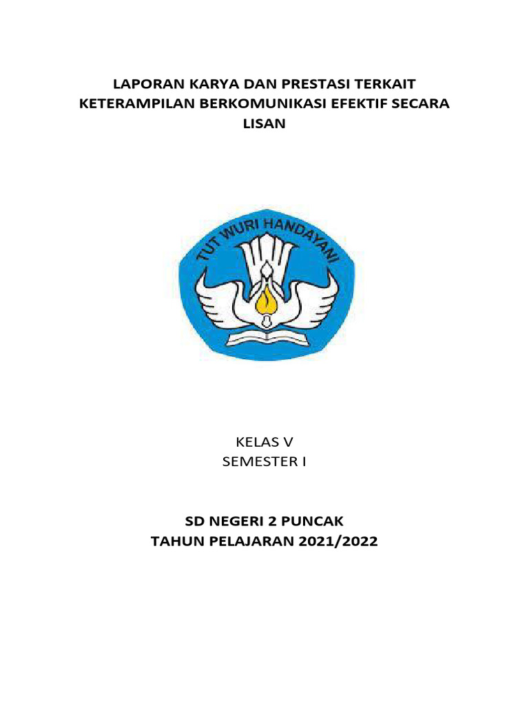 5.2 Laporan Hasil Karya Dan Prestasi Terkait Keterampilan Berkomunikasi Yang Terkait ...
