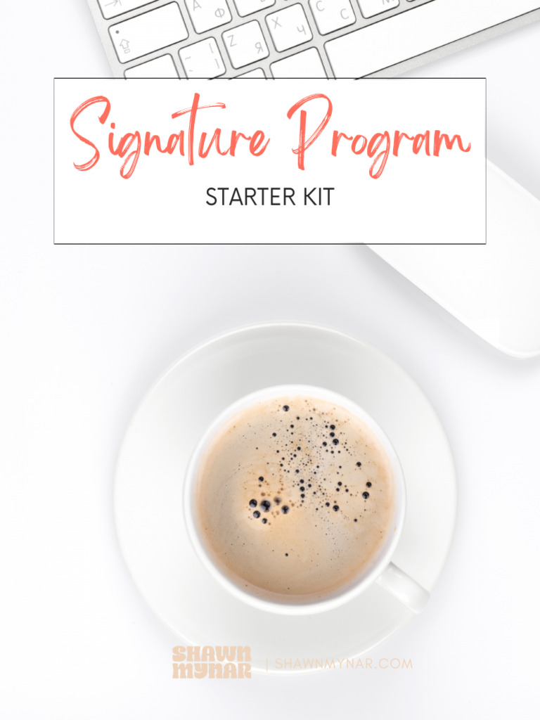 Signature Program Starter Kit by Shawn Mynar | PDF