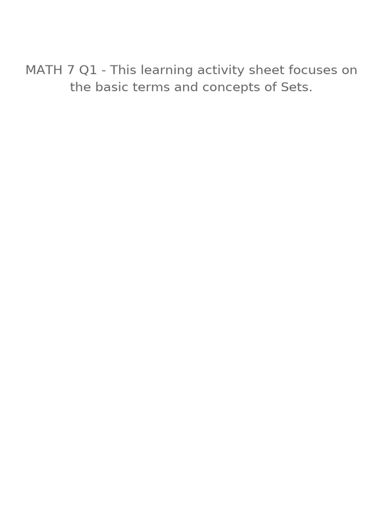 Math 7 q1 This Learning Activity Sheet Focuses On The Basic Terms and Concepts of Sets | PDF