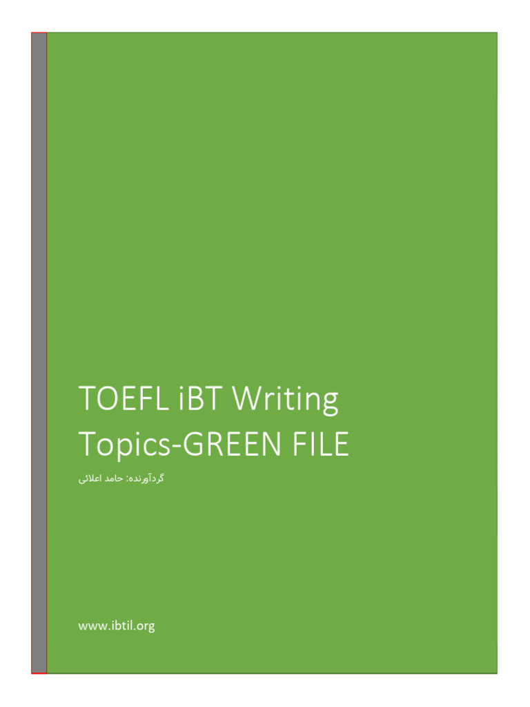 TOEFL IBT Writing Topics-Green File-Updated February 12,2024 | PDF