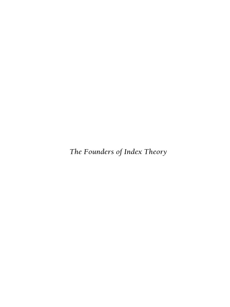 The Founders of Index Theory | PDF | Mathematics | Theoretical Physics