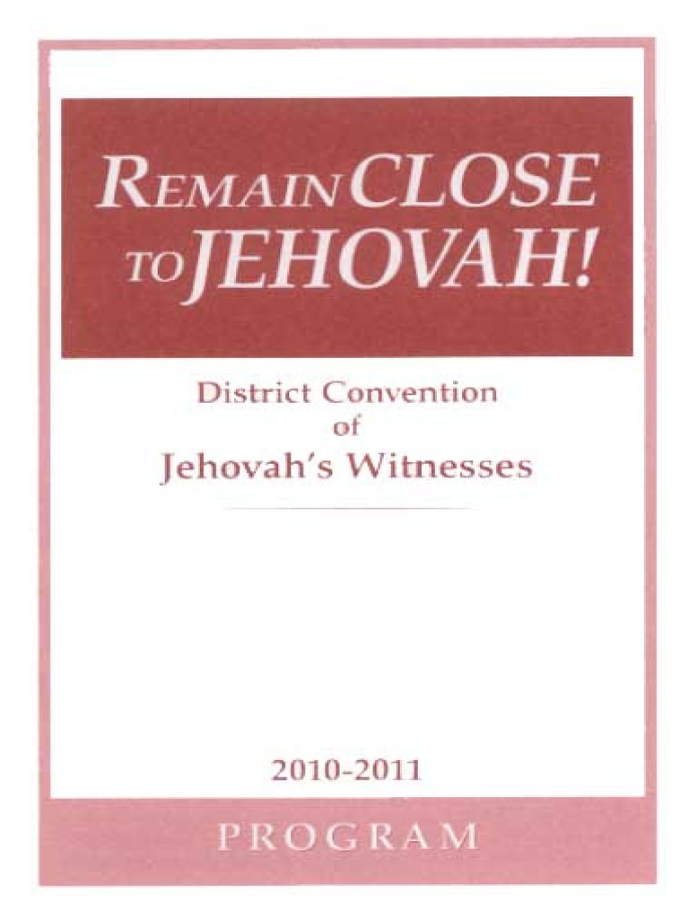 2010 Convention Program (Remain Close To Jehovah) | PDF | Religious ...