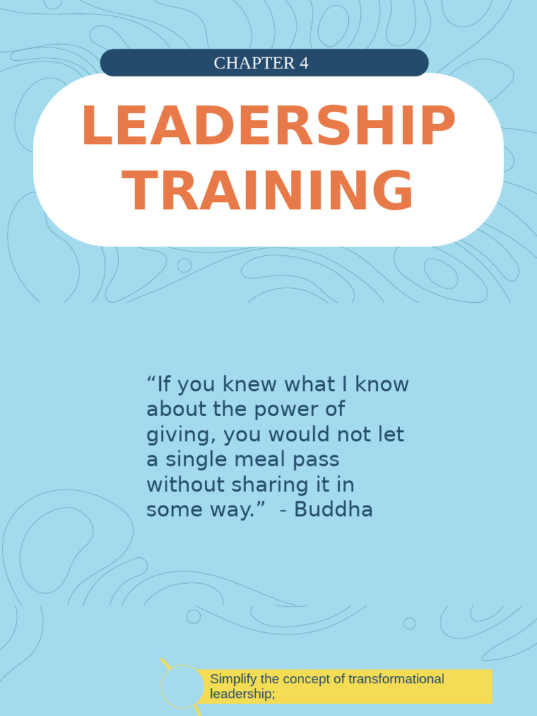 Chapter 4 - LEADERSHIP TRAINING | PDF
