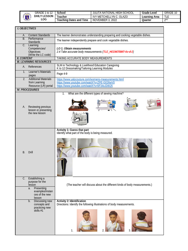 I. Objectives: Daily Lesson LOG School Grade Level Teacher Learning ...