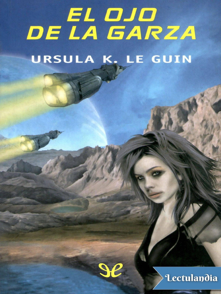 El Ojo de La Garza - Ursula K Le Guin | PDF