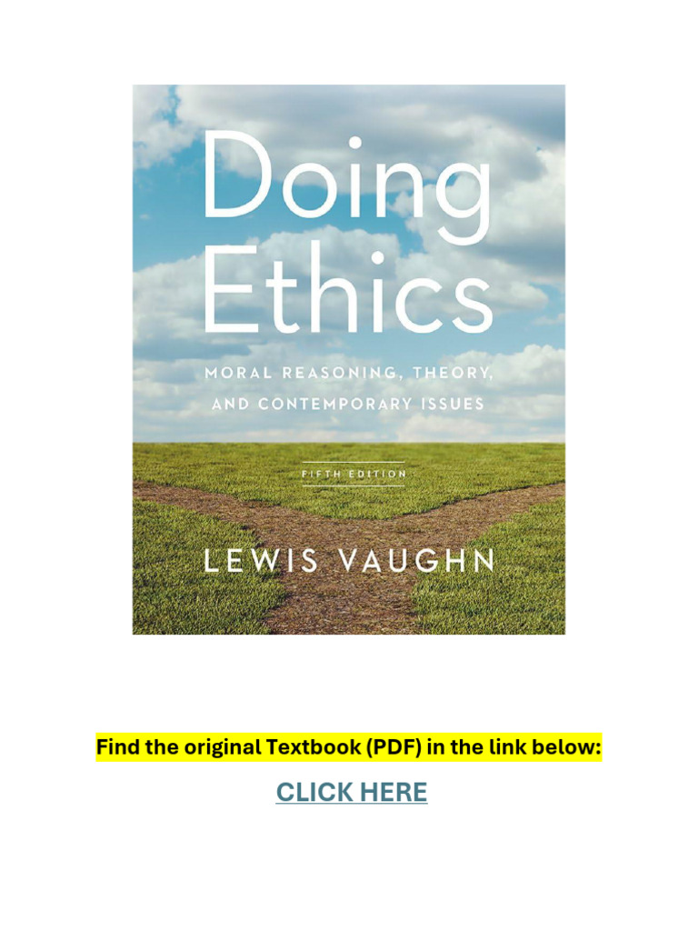 Doing Ethics Moral Reasoning, Theory, and Contemporary Issues 5th ...
