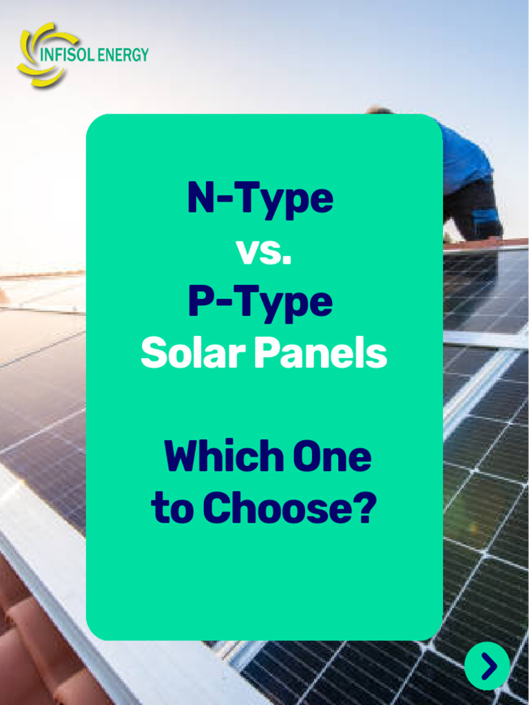 N Type vs. P Type Solar Module Details | PDF | Solar Cell | Science ...