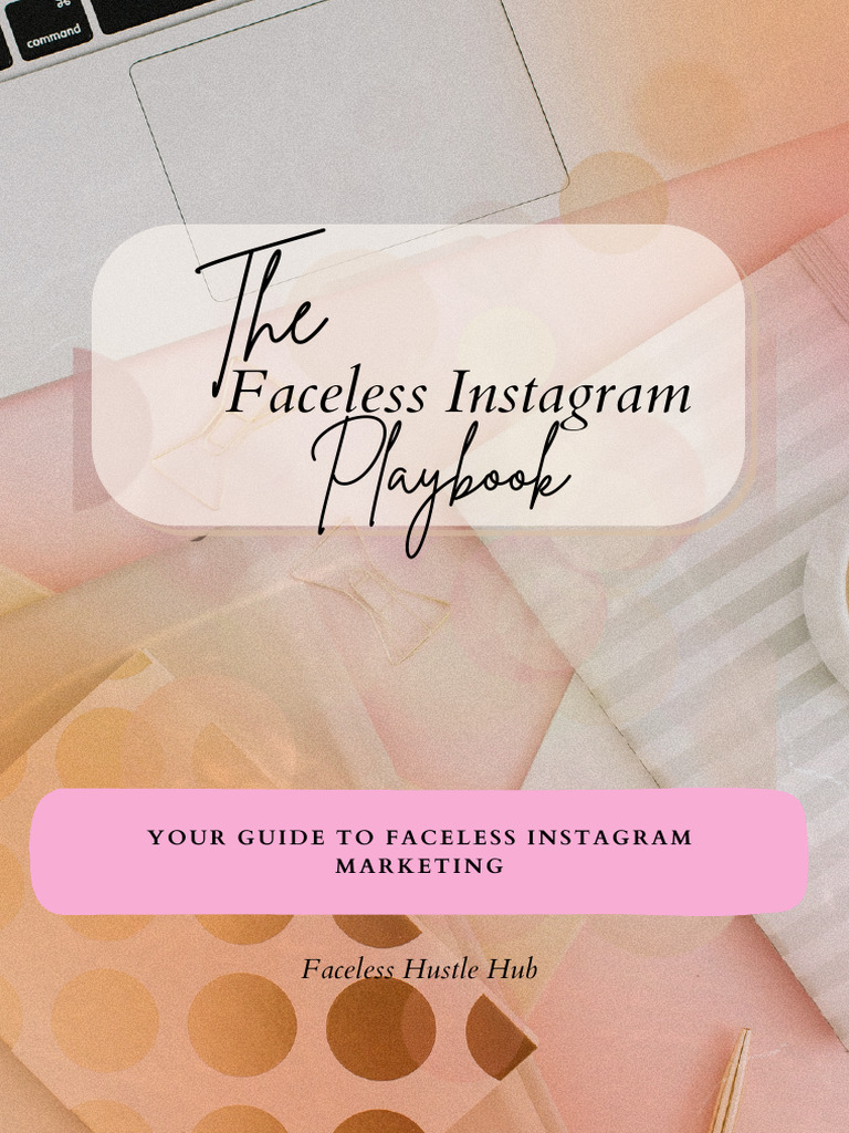 Faceless IG Guide - 20240131 - 141534 - 0000 | PDF