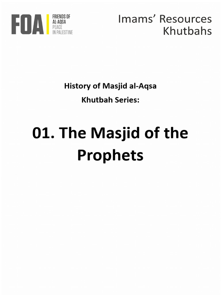 01-aqsaweek-khutbahs---hs---masjid-of-the-prophets | PDF