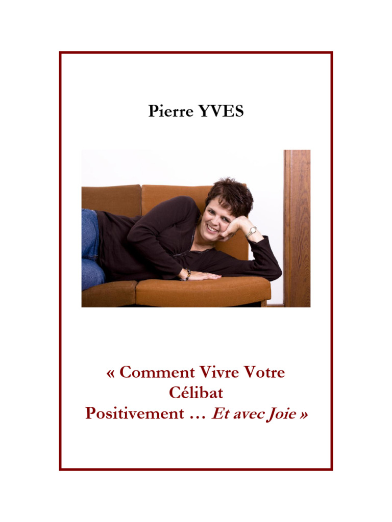 03 Comment Vivez Votre Celibat Avec Positivement Et Avec Joie | PDF