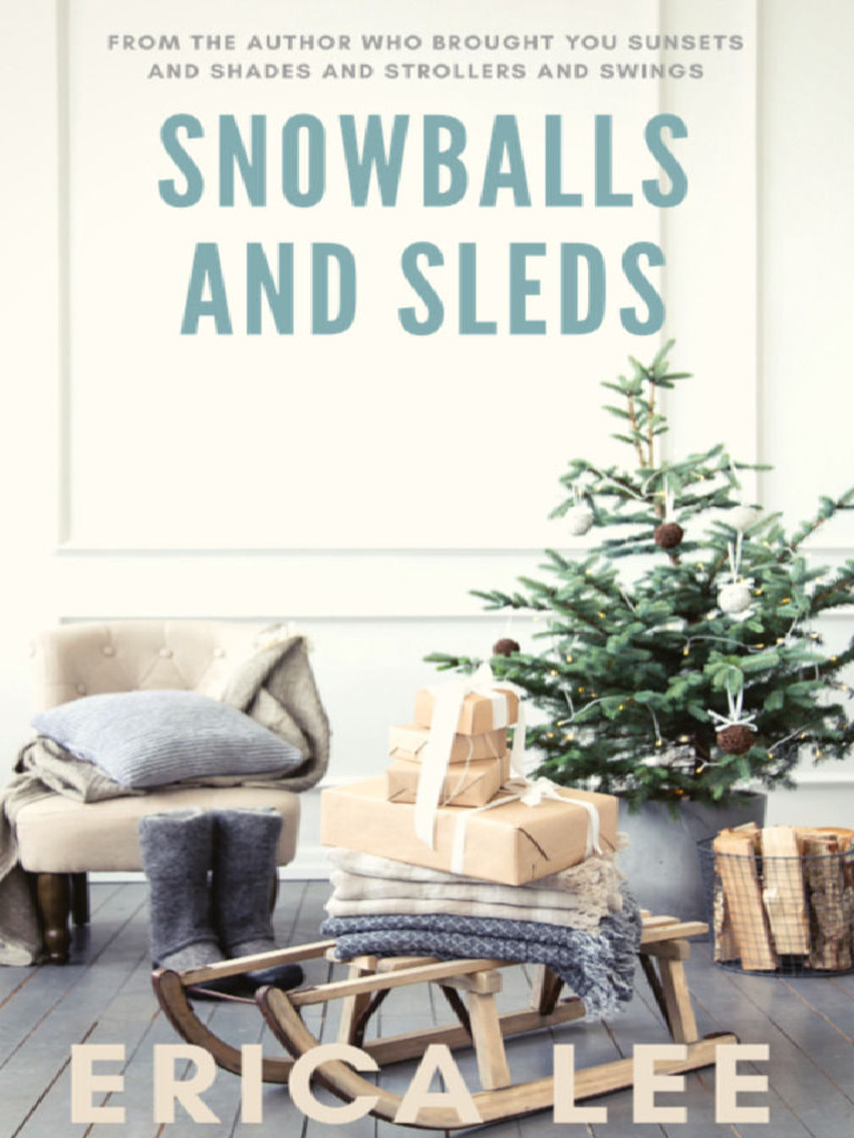 Snowballs and Sleds (Lee, Erica) | PDF