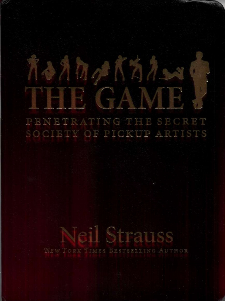 Neil Strauss (Style) - The Game (Complete E-Book) (001-250) 3 | PDF