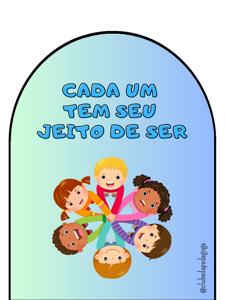 CDP - Cada Um Tem Seu Jeito de Ser (Luva) - @clubedapedagoga | PDF