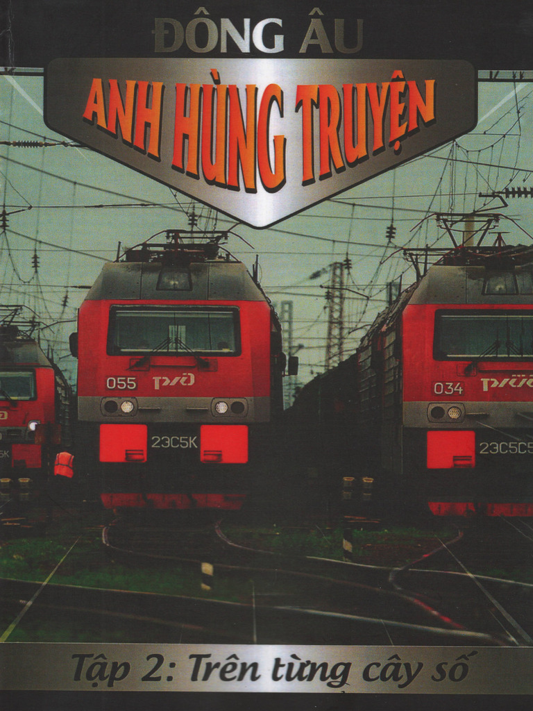 Dong Au Anh Hung Truyen - Tap 2 - Trên Từng Cây Số | PDF