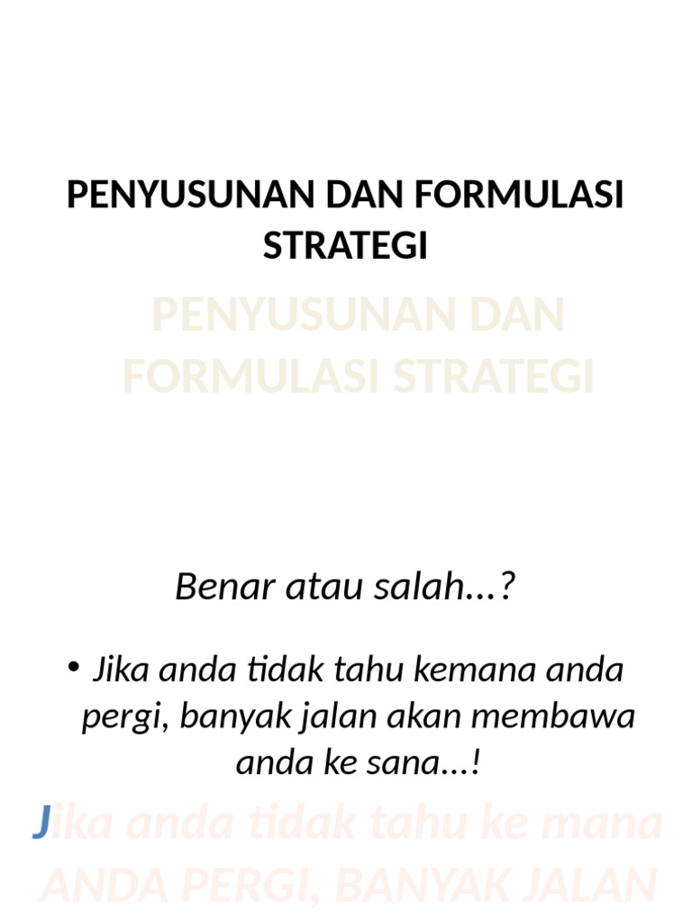 5-PENYUSUNAN DAN FORMULASI STRATEGI | PDF