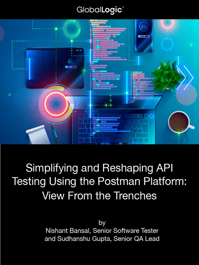 Simplifying and Reshaping API Testing Using The Postman Platform View ...
