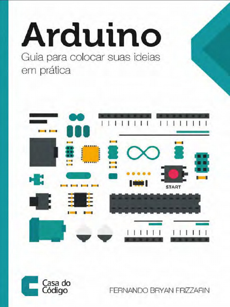 Arduino Guia para Colocar Suas Ideias em Pratica Casa Do Código | PDF