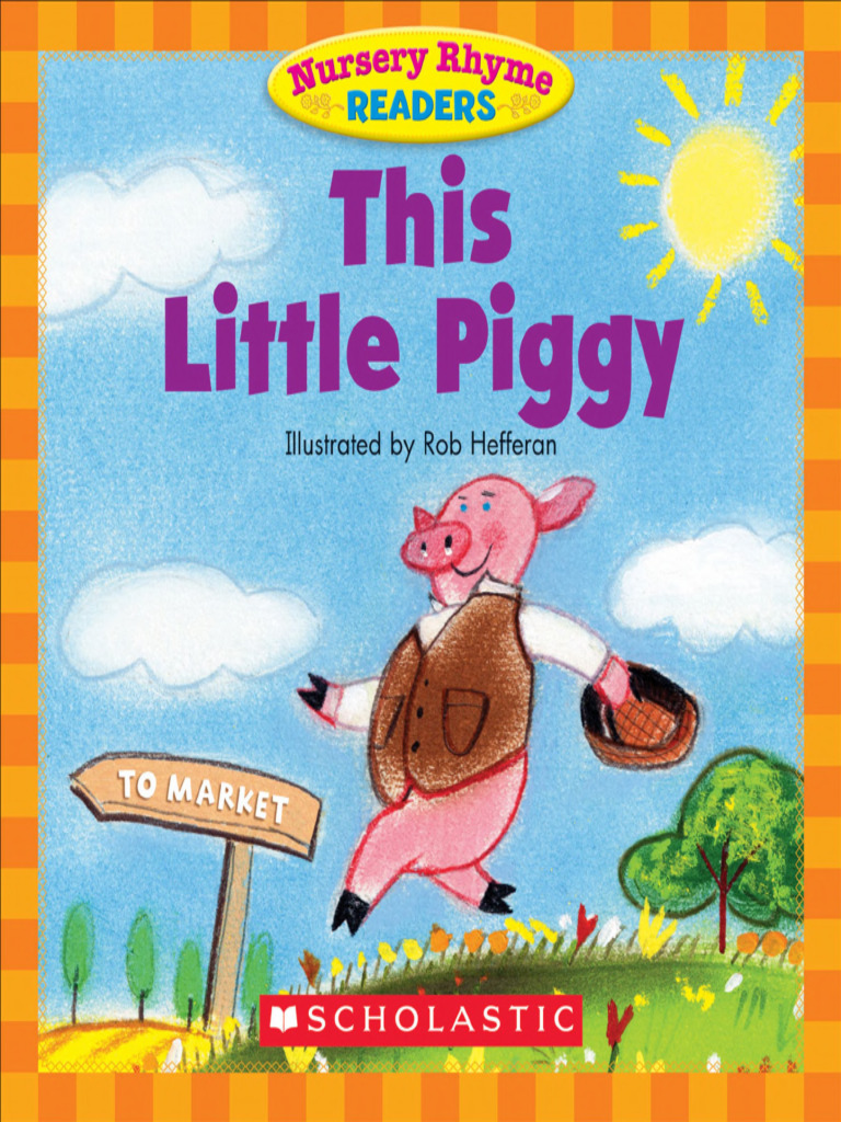 This Little Piggy Nursery Rhyme Readers | PDF This Little Piggy Nursery Rhyme Readers | PDF