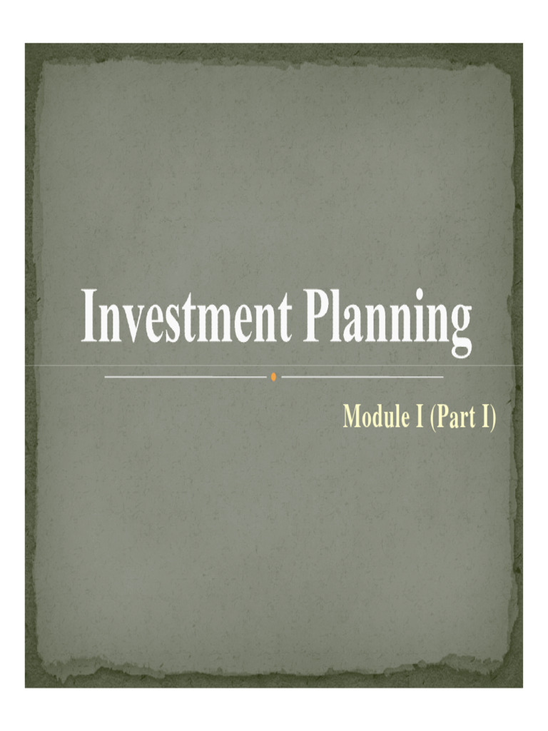 Module 1 PPT1 Investment Planning | PDF