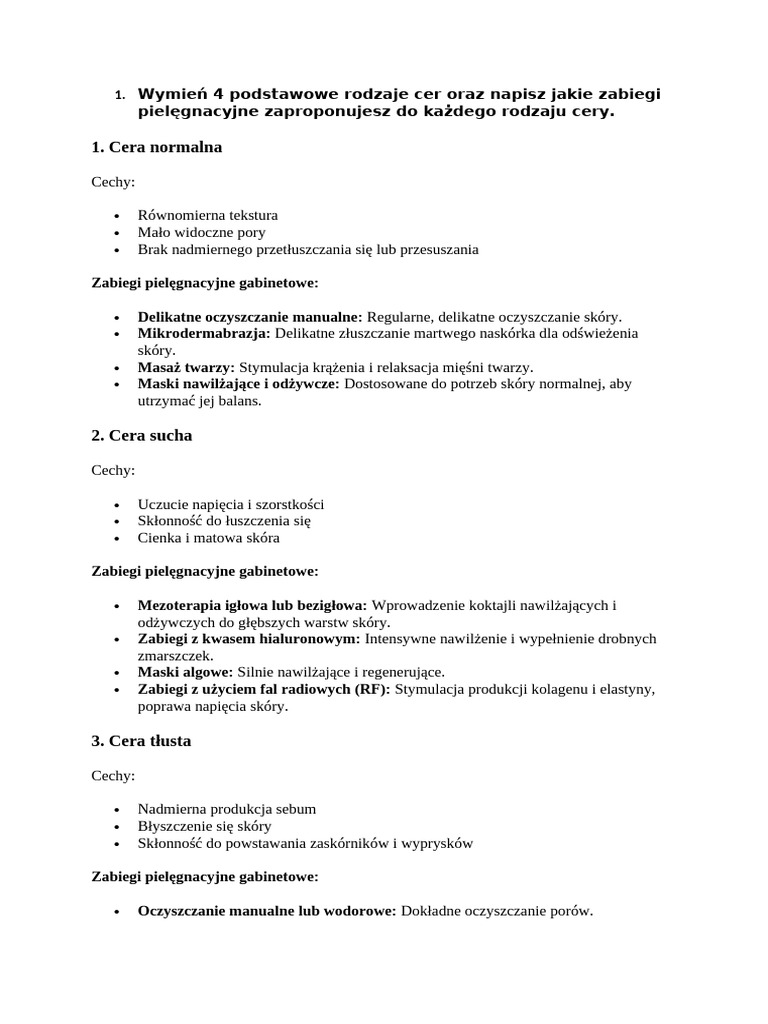 Wymień 4 Podstawowe Rodzaje Cer Oraz Napisz Jakie Zabiegi Pielęgnacyjne Zaproponujesz Do Każdego ...