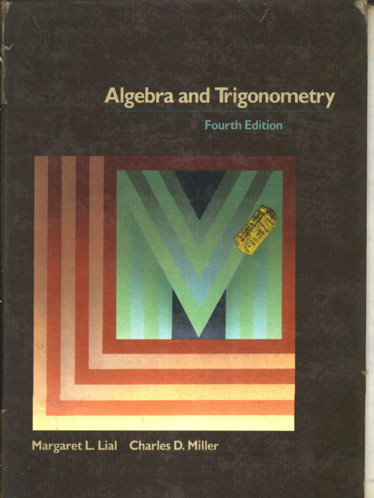 Algebra and Trigonometry Fourth Edition | PDF