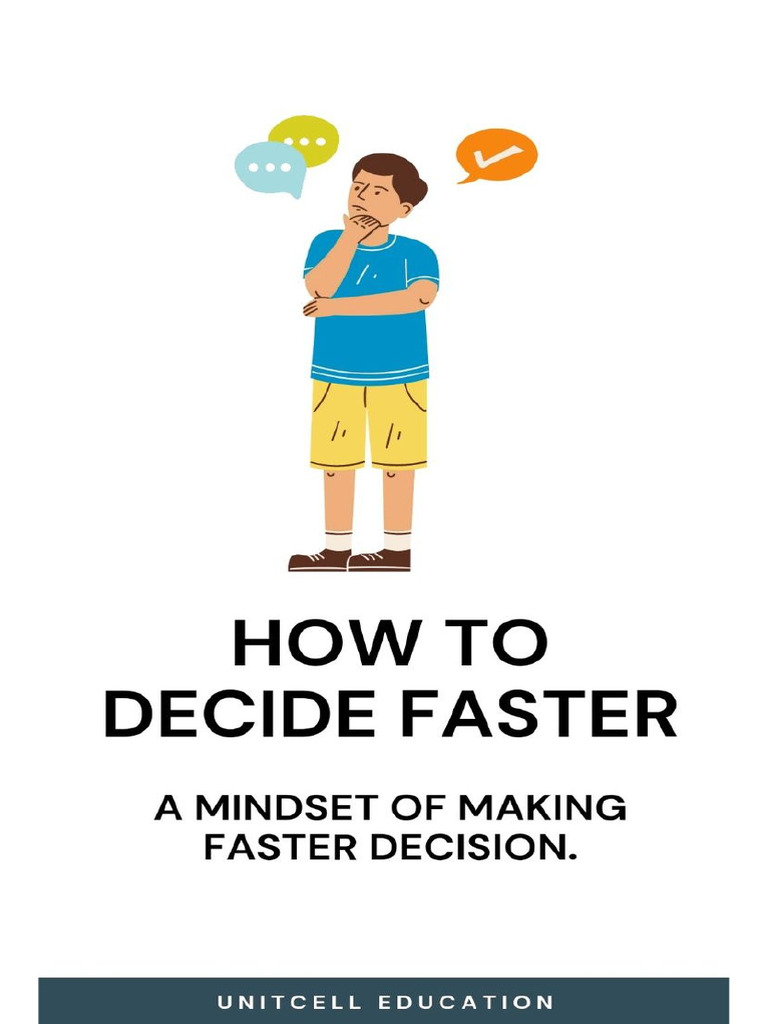 How To Decide Faster 1666171186 | PDF