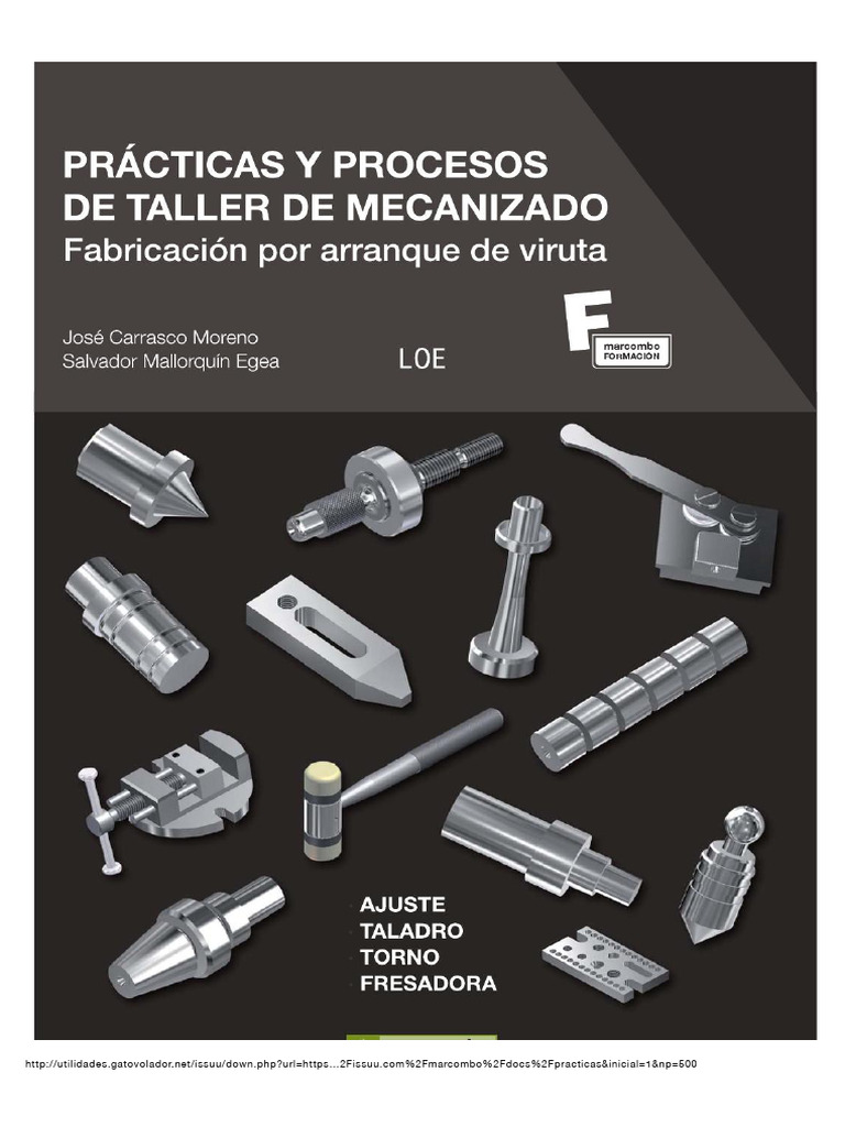 Practicas Y Procesos De Taller De Mecanizado Pdf