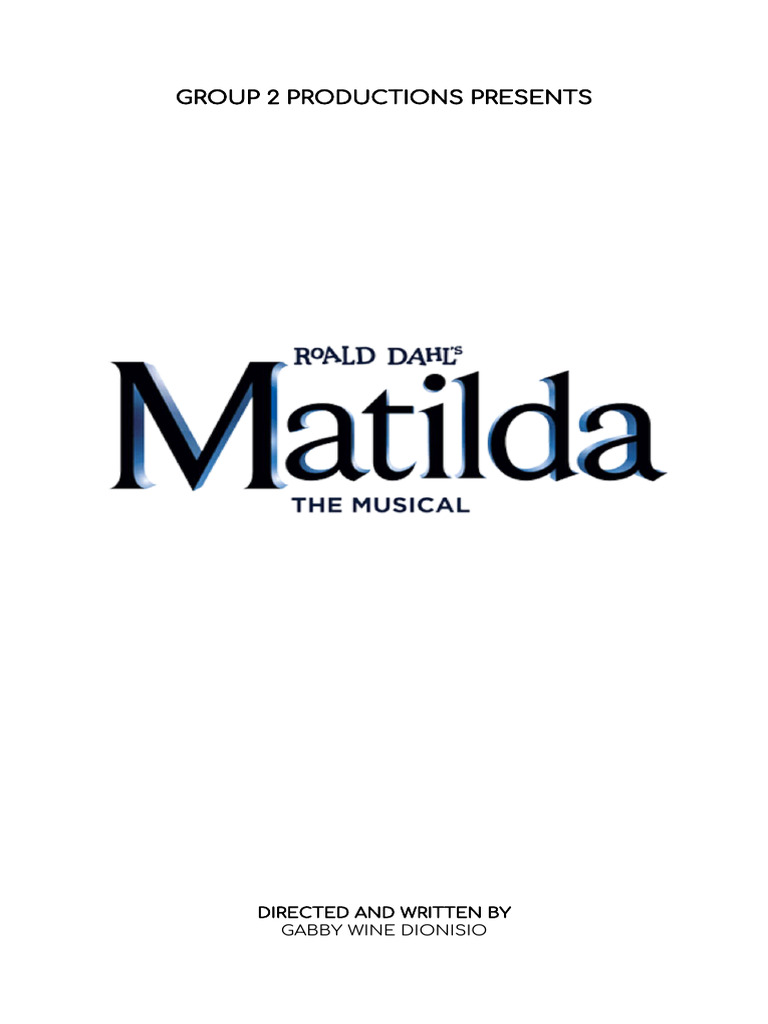 MATILDA THE MUSICAL SHORT SCRIPT | PDF