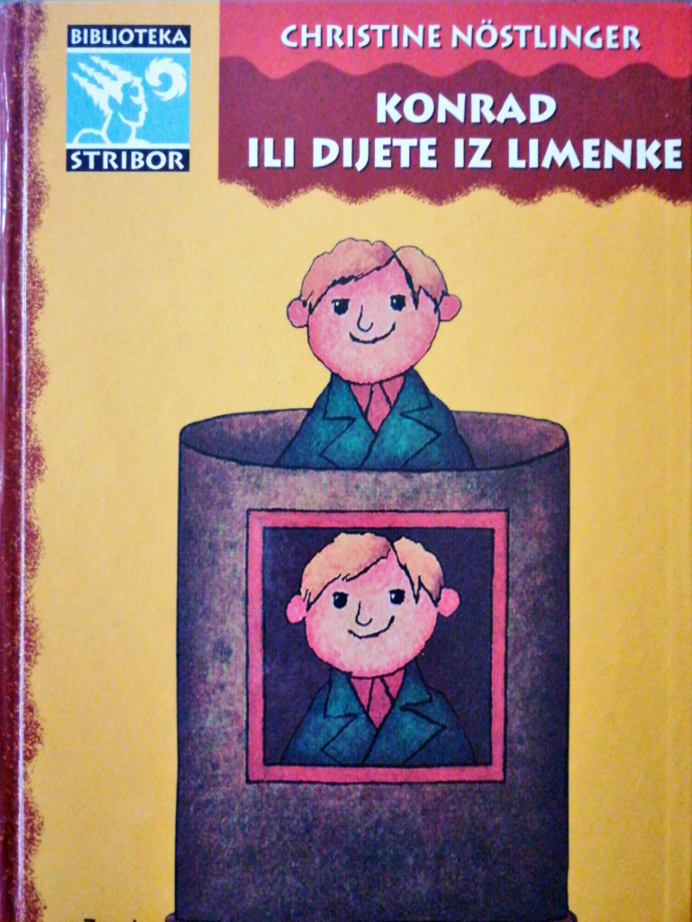 Konrad Ili Dijete Iz Limenke - Christine Noestlinger | PDF