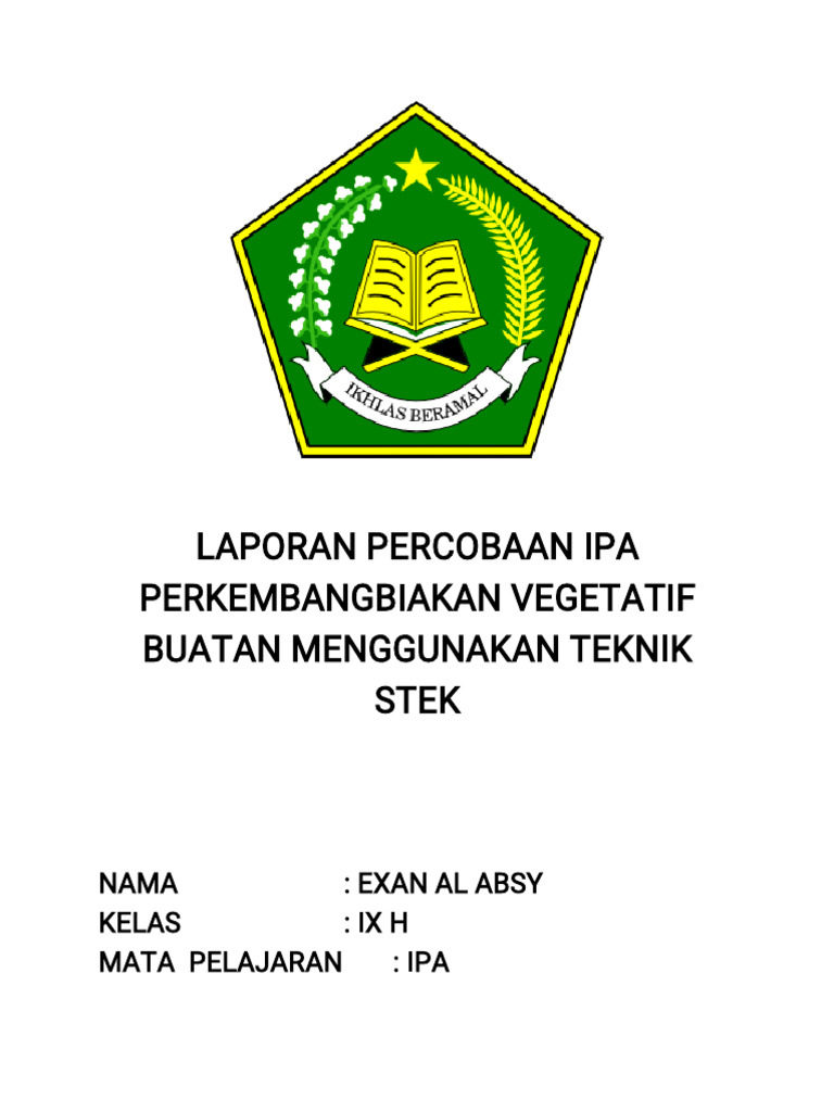 Laporan Percobaan Ipa Perkembangbiakan Vegetatif Buatan Menggunakan ...