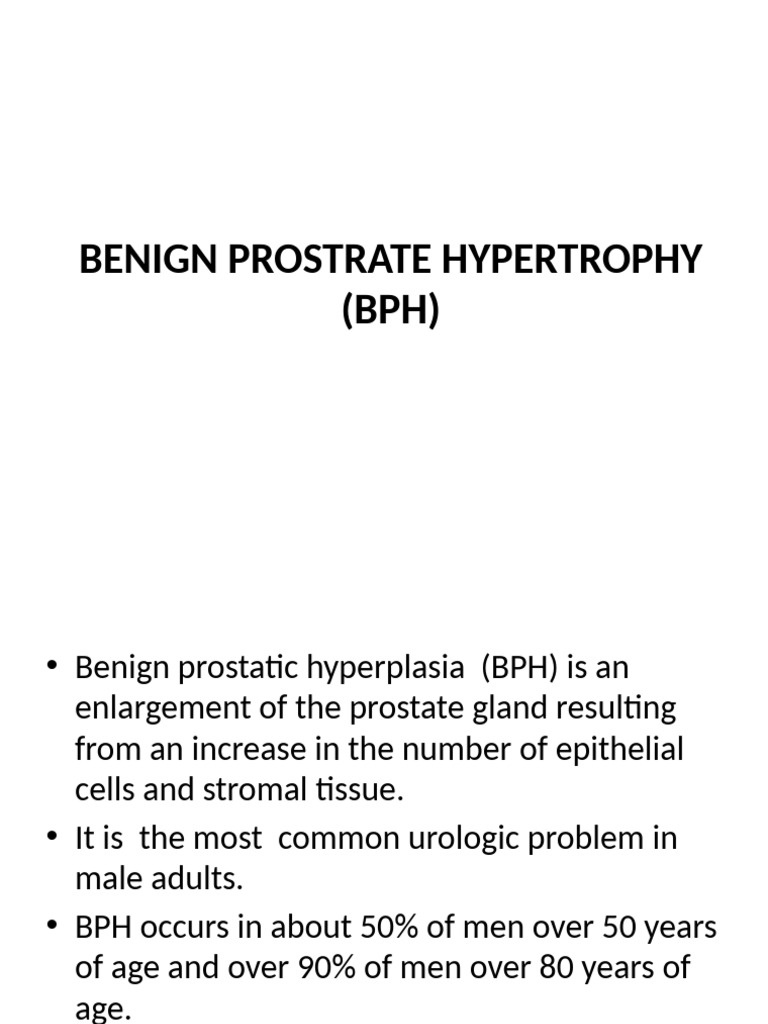 Benign Prostrate Hypertrophy (BPH) | PDF