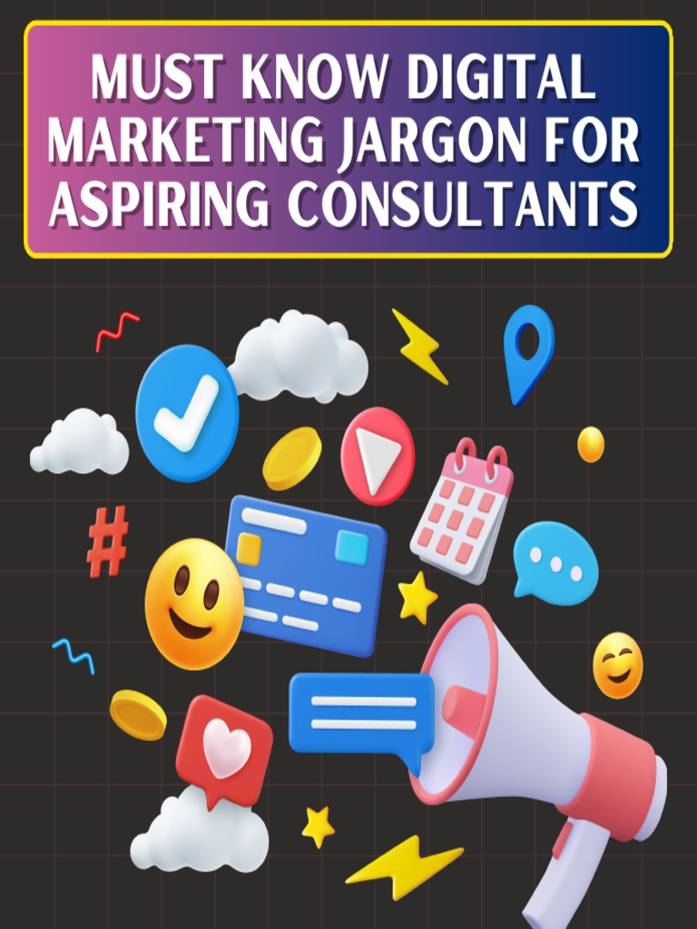 Must Know Digital Marketing Jargon For Aspiring Consultant | PDF