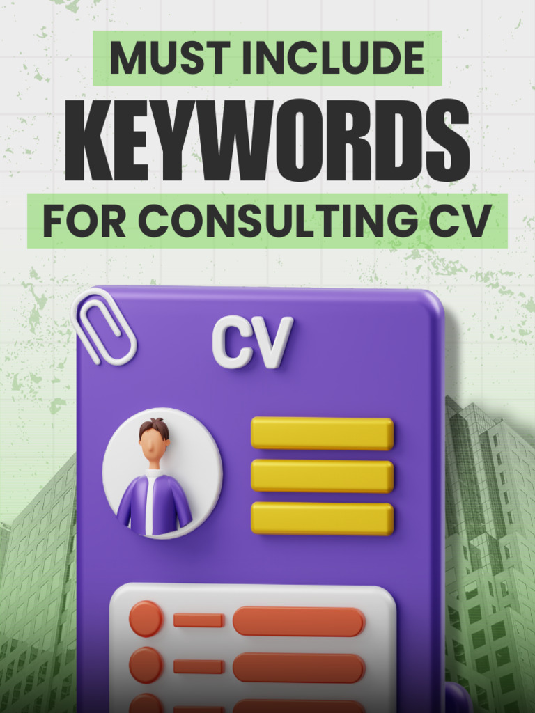 Must Include Keywords For Consulting CV | PDF