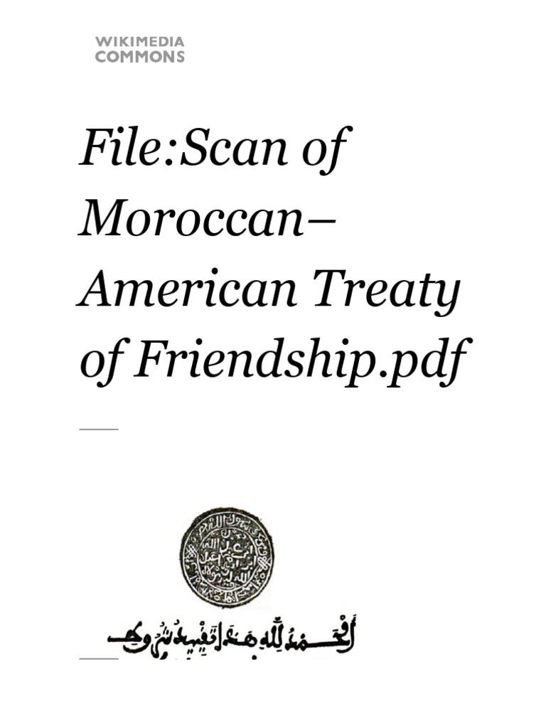 File-Scan of Moroccan–American Treaty of Friendship.pdf - Wikimedia Commons | PDF
