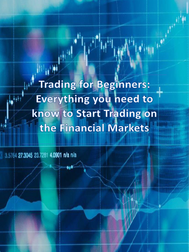 Beginner's Guide to Financial Trading | PDF | Derivative (Finance ...
