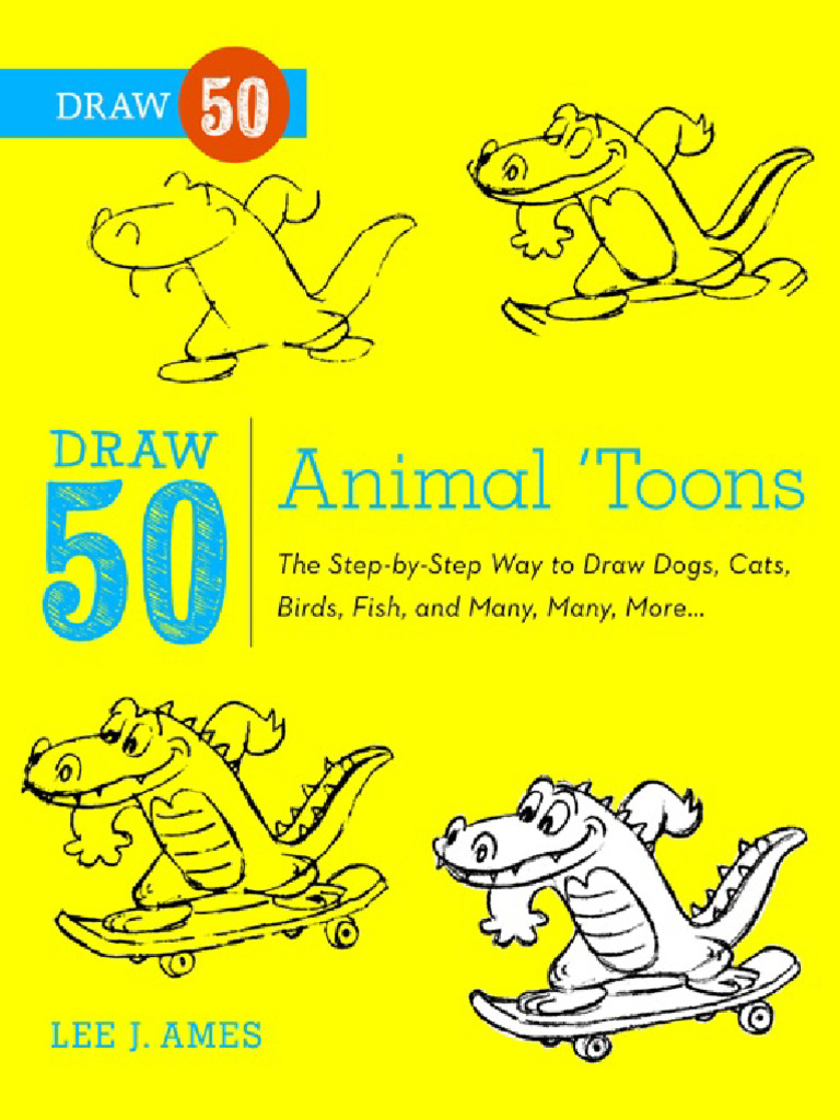 Draw 50 Animal 'Toons | PDF