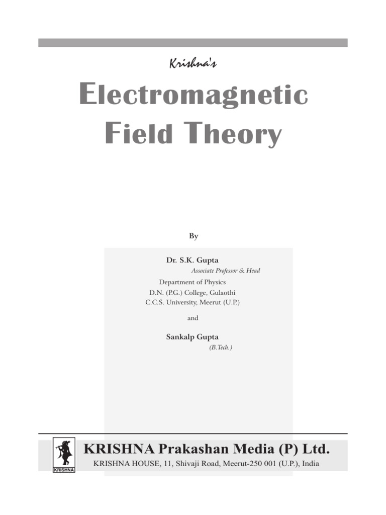 S.K. Gupta - Electromagnetic Field Theory - 6th Edition - Code 334 ...