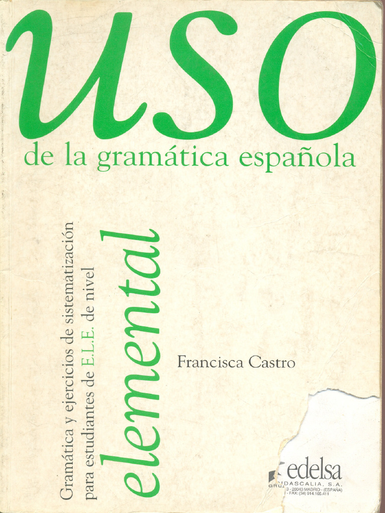 Uso de La Gramática Espanola - Elemental - Franscisca Castro | PDF