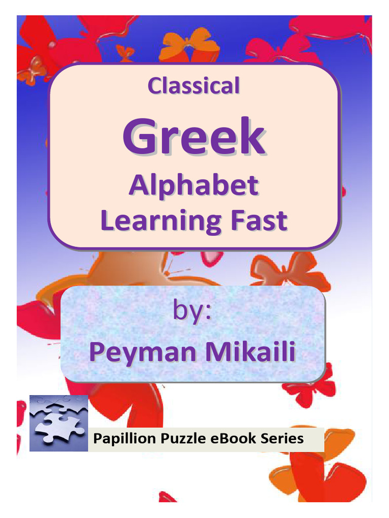 GREEK Ancient Alphabet Learning Fast - Peyman Mikaili | PDF
