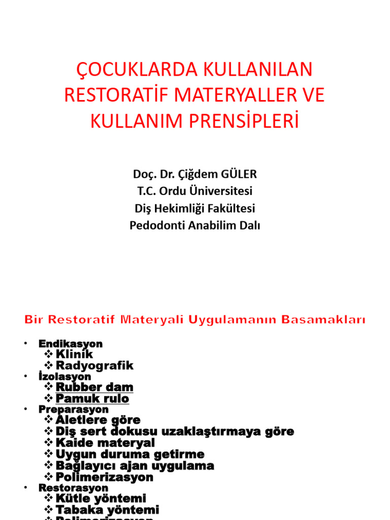 9-Ã Ocuklarda KullanÄ Lan Restoratif Materyaller Ve KullanÄ M ...