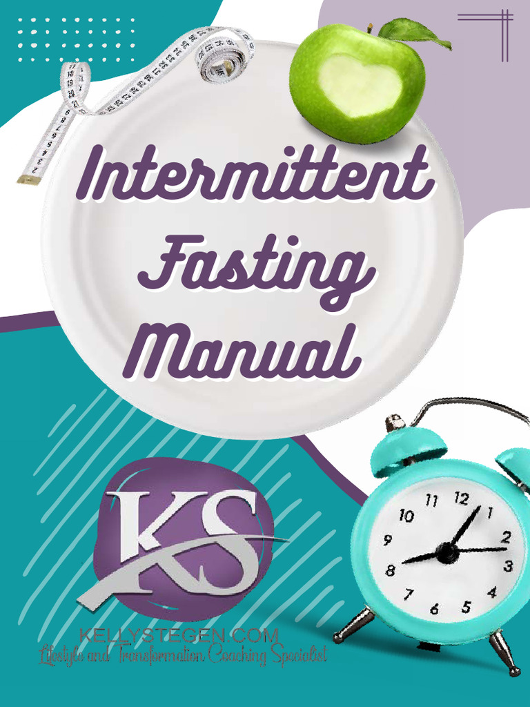 Kelly Stegen Intermittent Fasting Manual 2023 (Updated) (1) - Compressed | PDF