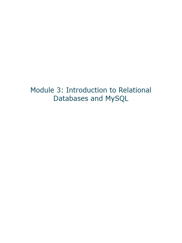 Module 3_ Introduction to Relational Databases and MySQL | PDF