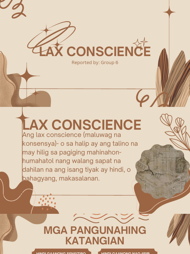 Lax Conscience: Reported By: Group 6 | PDF
