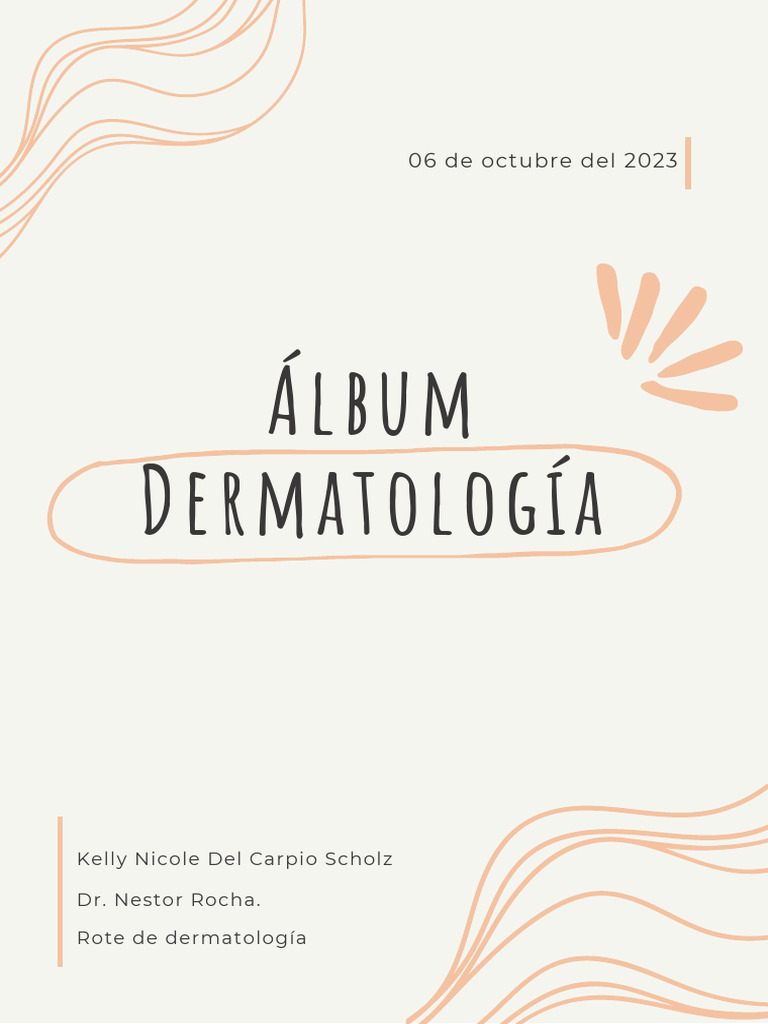 Album Dermatologia Del Carpio Scholz Kelly Nicole | PDF