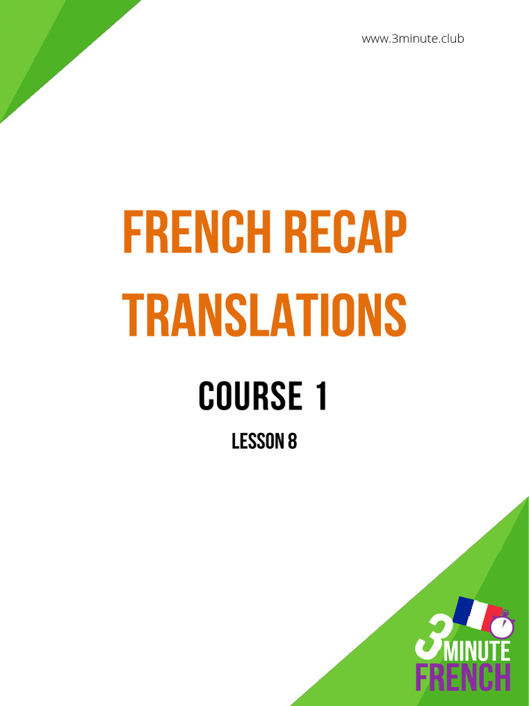 French Recap Translations - Course 1 - Lesson 8 | PDF